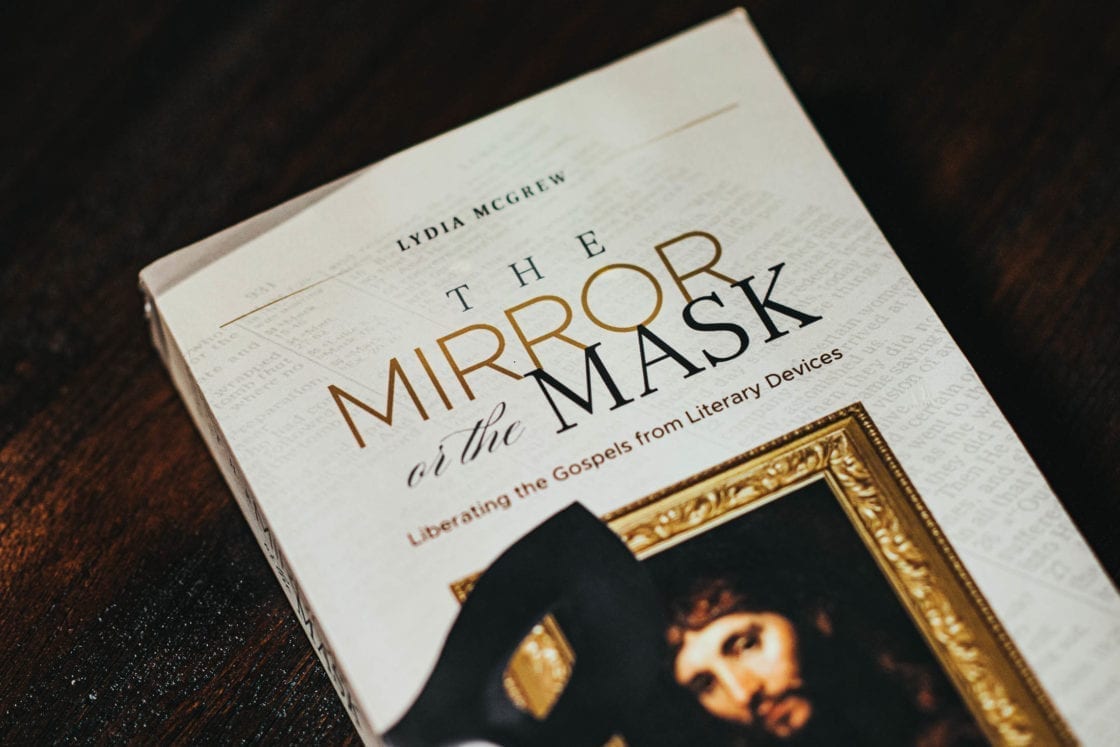 Short Review: The Mirror or the Mask? (Lydia McGrew) - Capturing ...